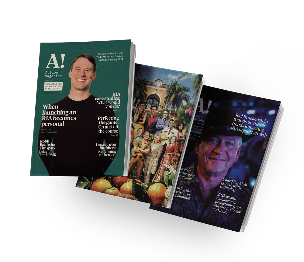Action! Magazine | AdvisorEngine